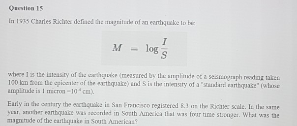 Solved Question 15 In 1935 Charles Richter defined the | Chegg.com