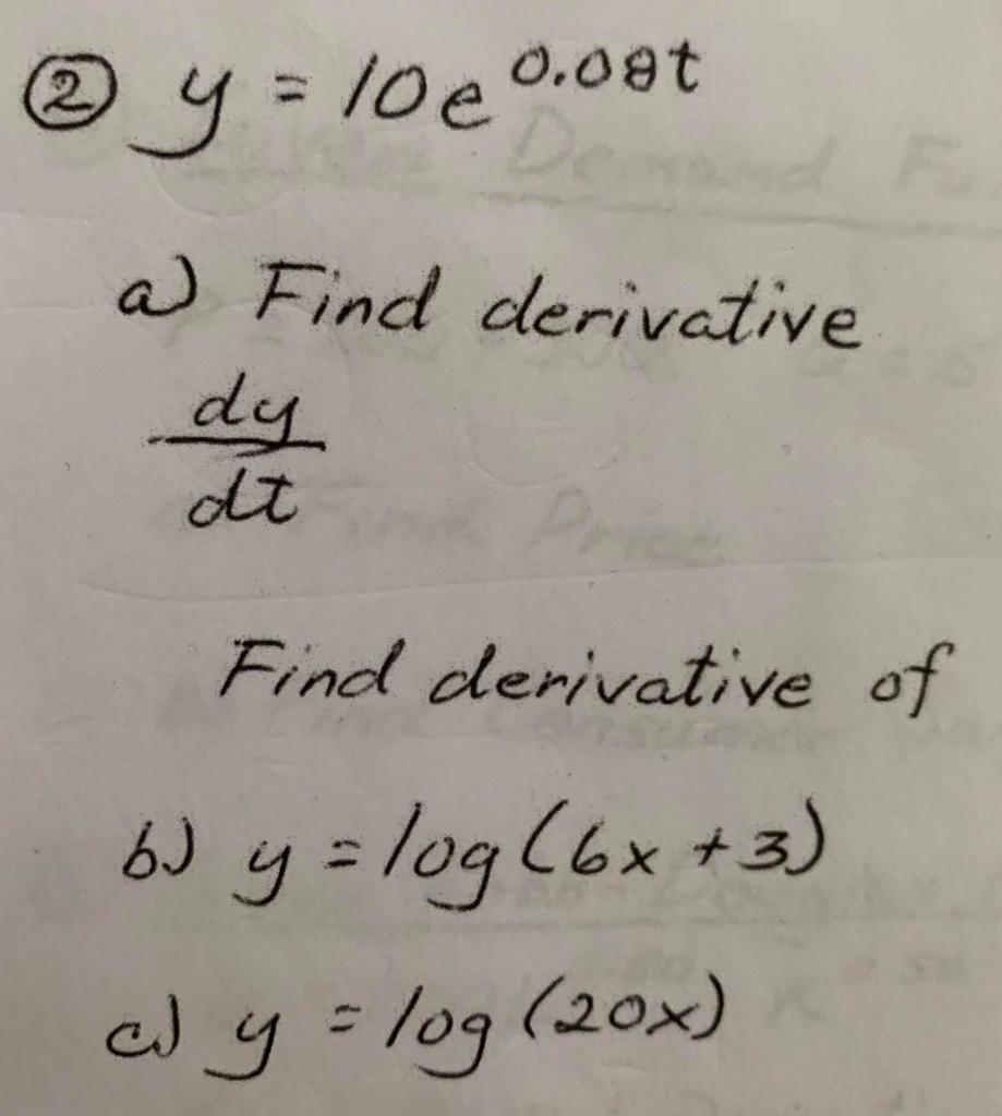 Solved ® y = 10e 0.09t a Find derivative dy dt Find | Chegg.com