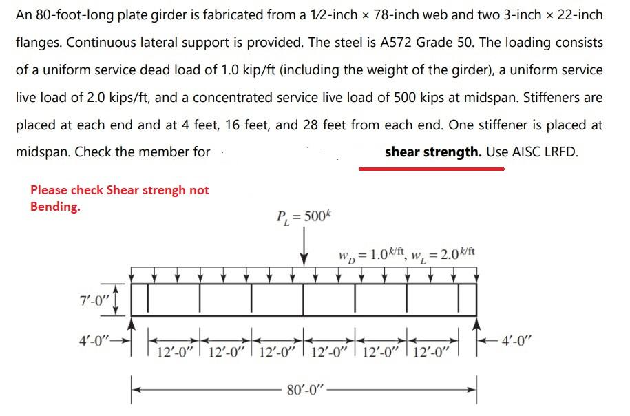 Solved An 80-foot-long plate girder is fabricated from a | Chegg.com