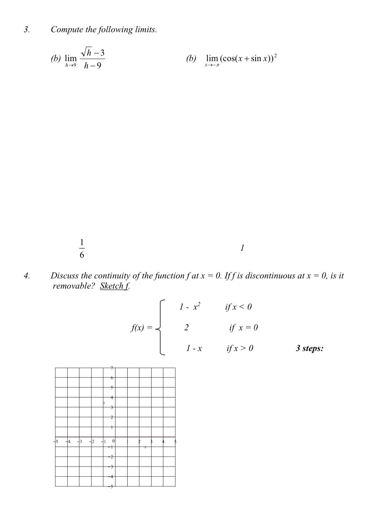 Solved 3. Compute the following limits. (b) limh→9h−9h−3 (b) | Chegg.com