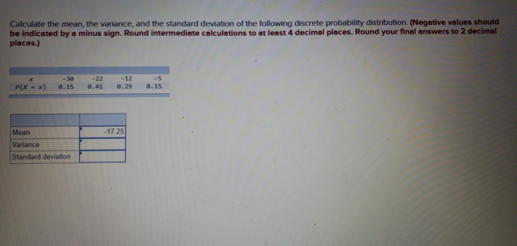 Solved Calculate the mean, the variance, and the standard | Chegg.com