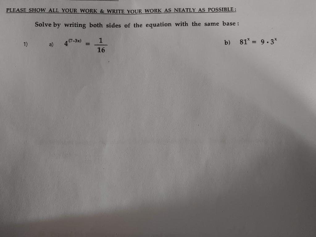 Solved PLEASE SHOW ALL YOUR WORK \& WRITE YOUR WORK AS | Chegg.com