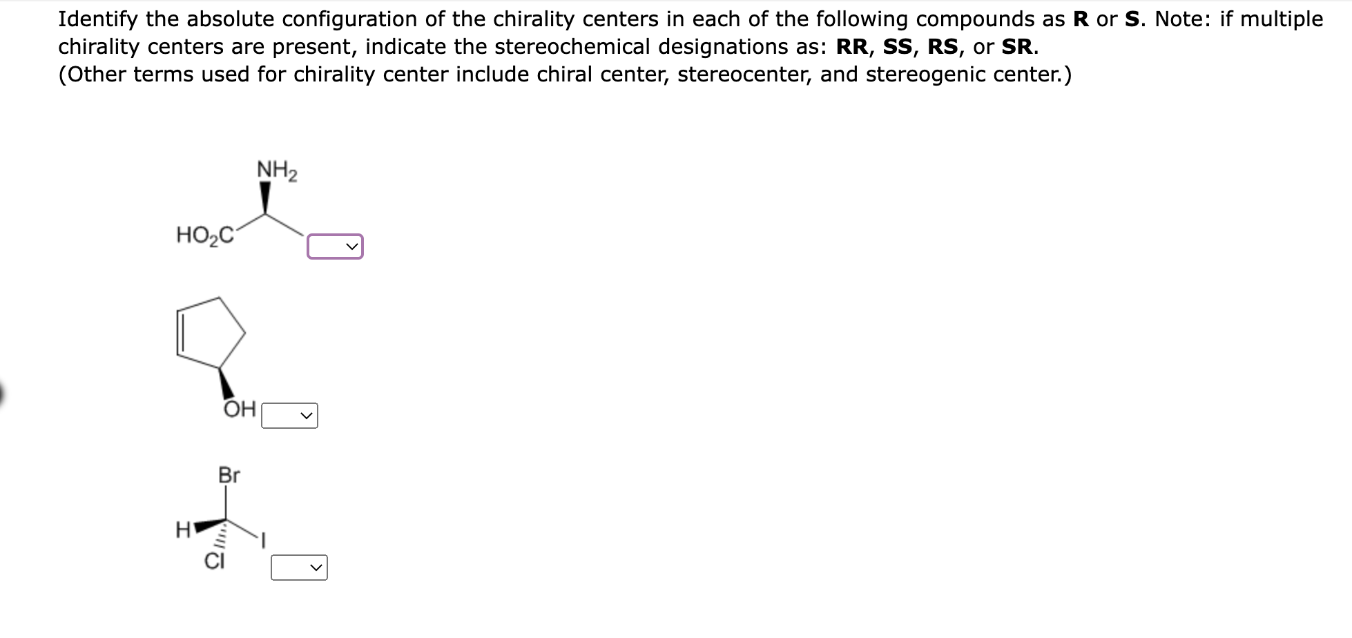 Solved Identify the absolute configuration of the chirality | Chegg.com
