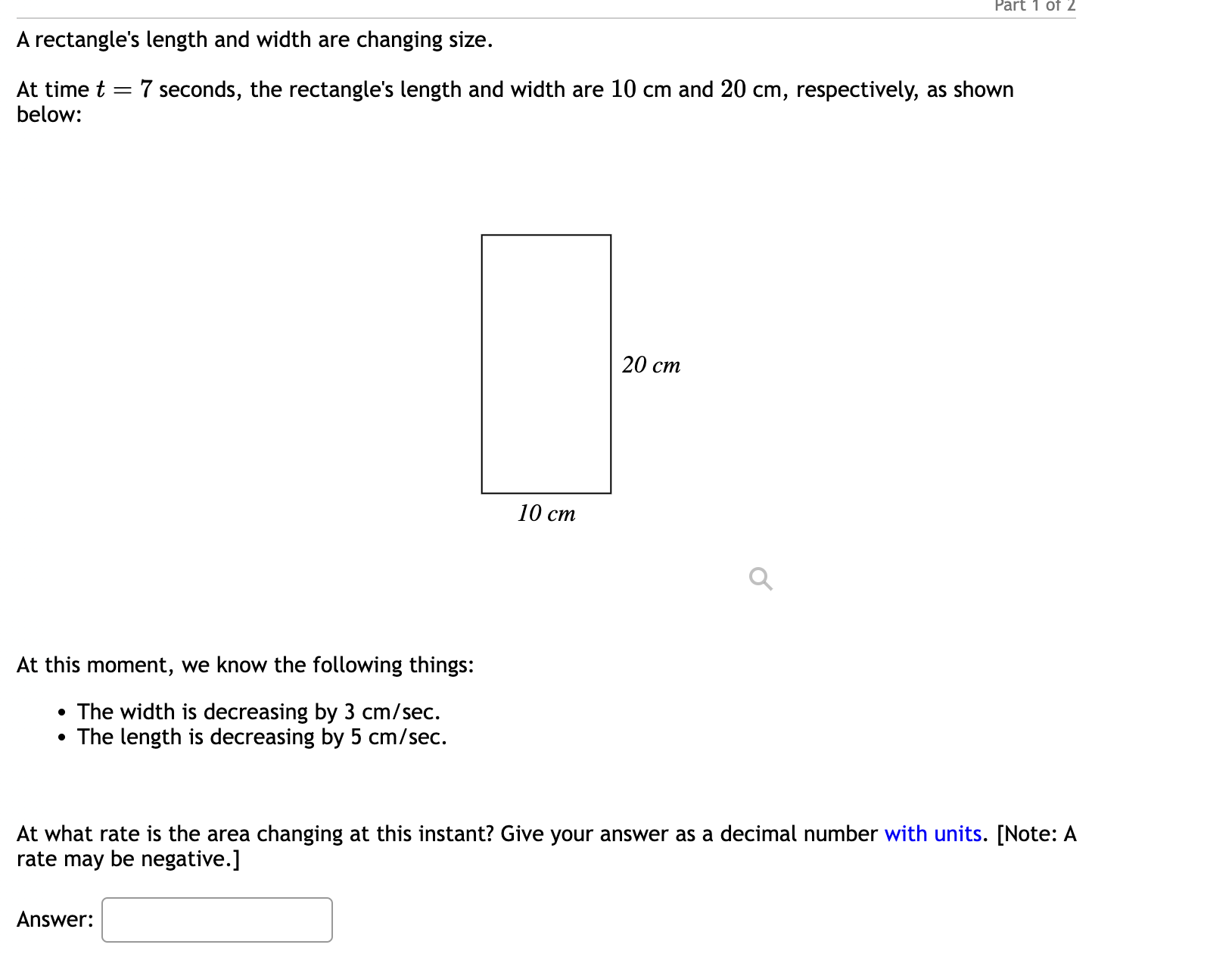 Solved A rectangle's length and width are changing size.At | Chegg.com