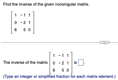 Solved Find the inverse of the given nonsingular | Chegg.com