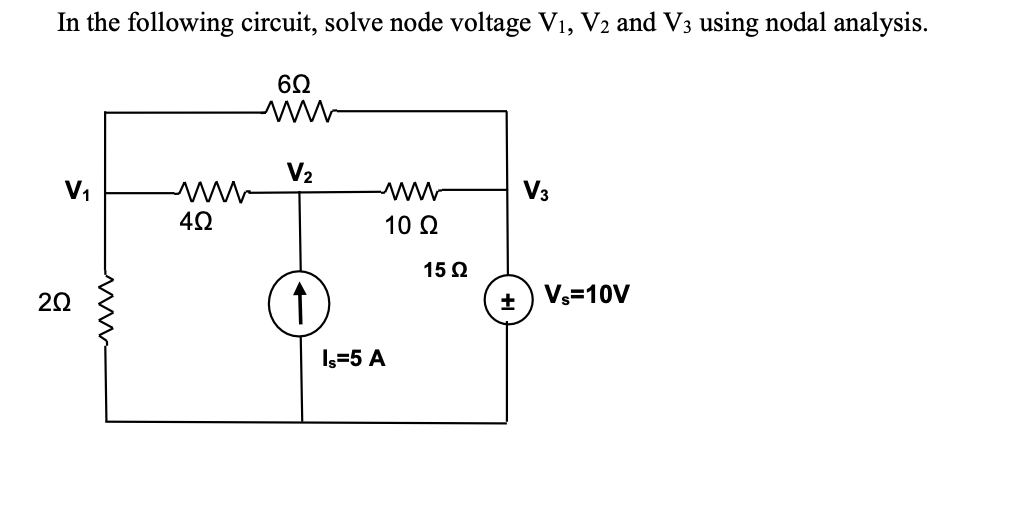 Solved In the following circuit, solve node voltage V1, V2 | Chegg.com