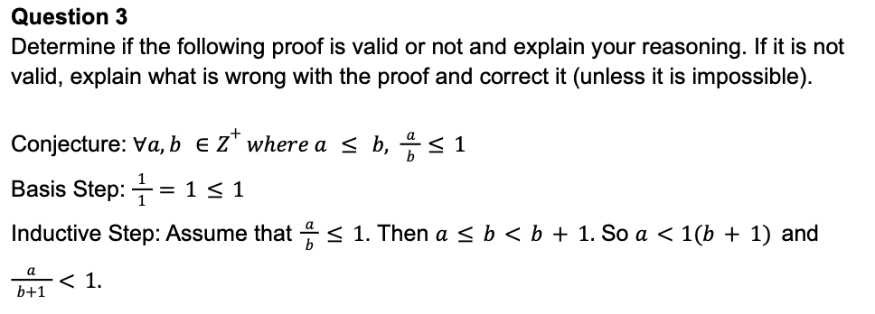 Solved Question 3 Determine if the following proof is valid | Chegg.com