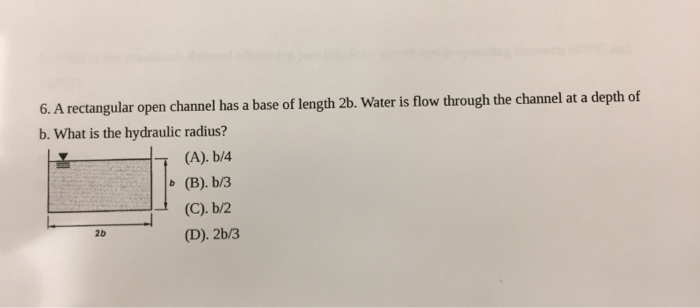 Solved 6. A rectangular open channel has a base of length | Chegg.com