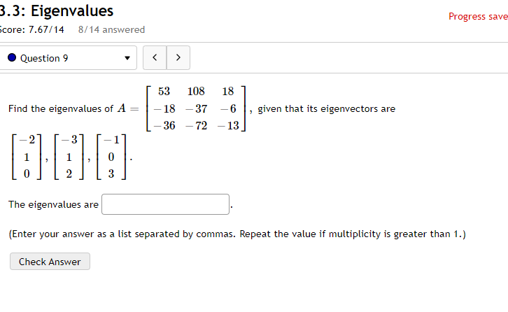 Solved .3: Eigenvalues Progress save core: 7.67/148/14 | Chegg.com