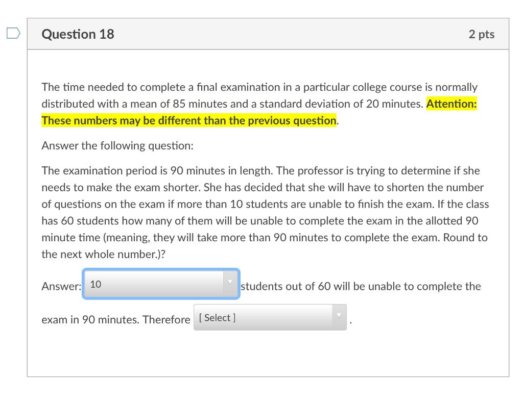 Solved Question 18 2 pts The time needed to complete a final | Chegg.com
