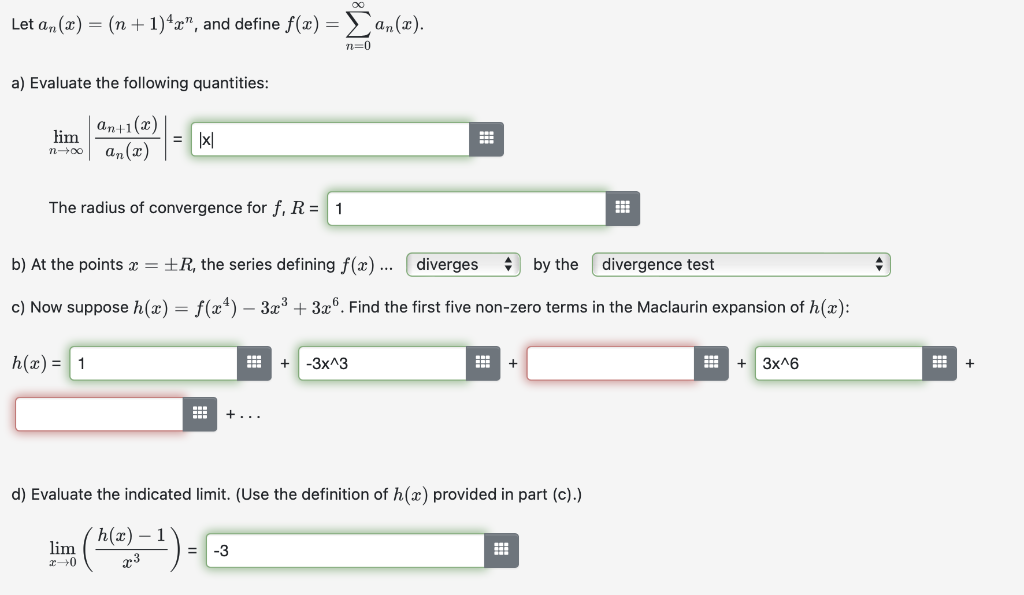 Solved Let an(x)=(n+1)4xn, and define f(x)=∑n=0∞an(x). a) | Chegg.com