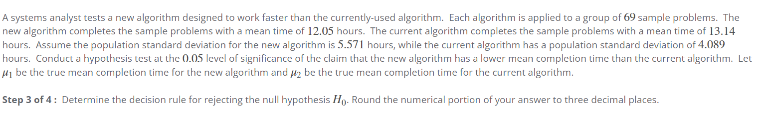Solved A Systems Analyst Tests A New Algorithm Designed To 