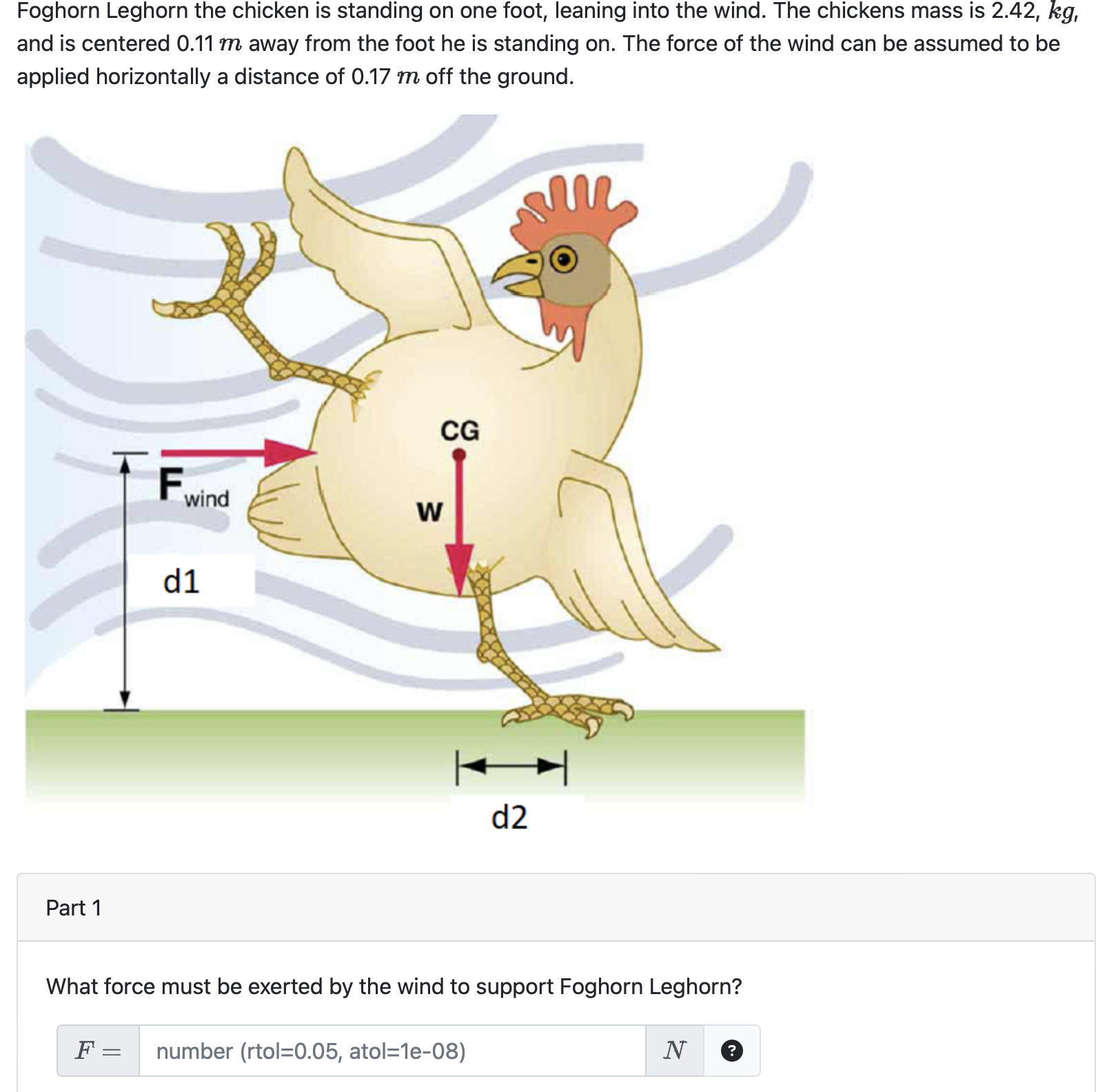 Solved Foghorn Leghorn the chicken is standing on one foot, | Chegg.com