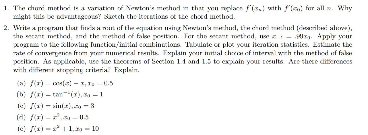 1. The chord method is a variation of Newton's method | Chegg.com