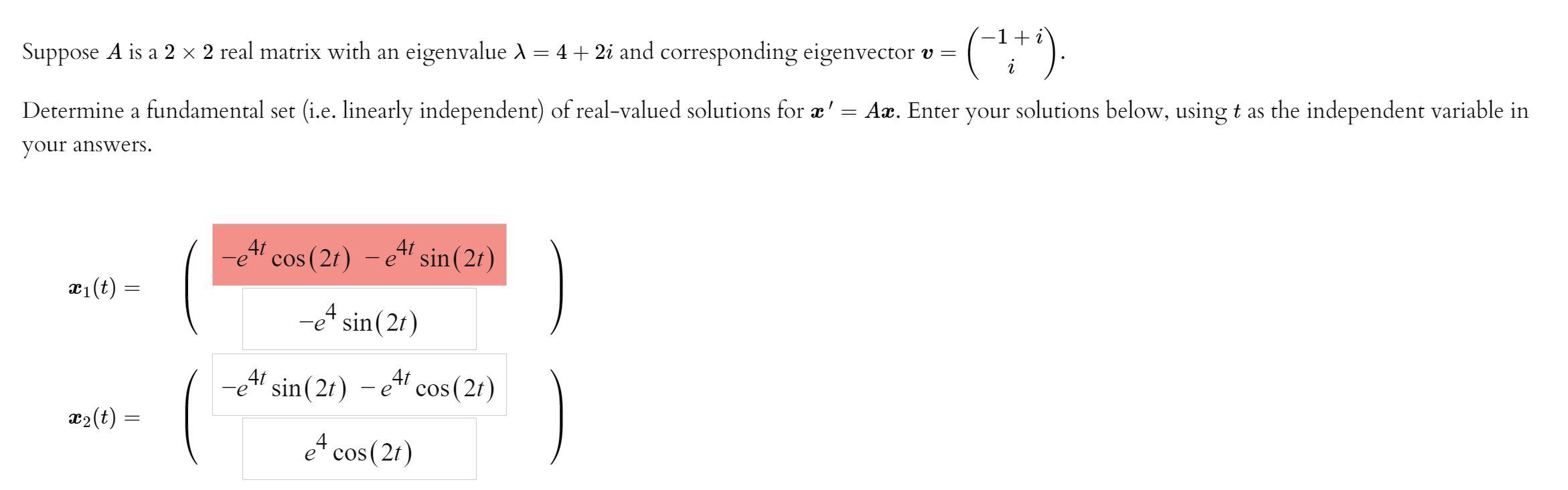 Solved Suppose A is a 2 x 2 real matrix with an eigenvalue 1 | Chegg.com