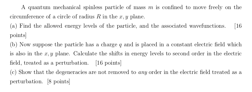 Solved A quantum mechanical spinless particle of mass m is | Chegg.com