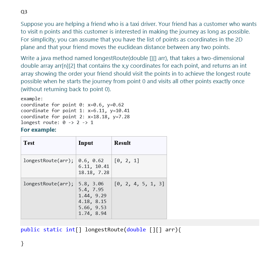 Solved Q3 Suppose you are helping a friend who is a taxi | Chegg.com