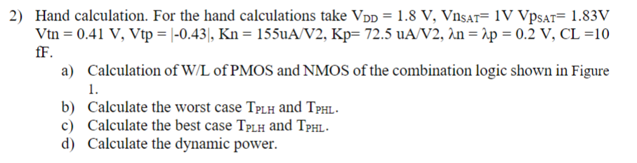 1. Size the PMOS and NMOS For the combination circuit | Chegg.com