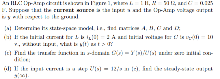 Solved An RLC Op-Amp circuit is shown in Figure 1, where L = | Chegg.com