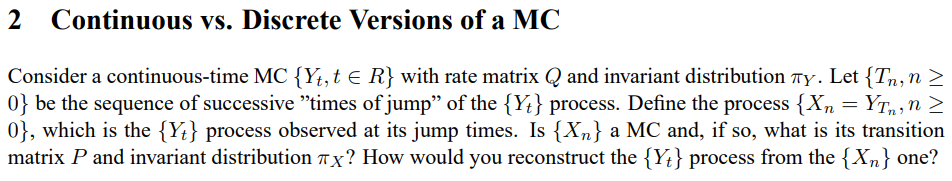 Solved 2 Continuous vs. Discrete Versions of a MC Consider a | Chegg.com