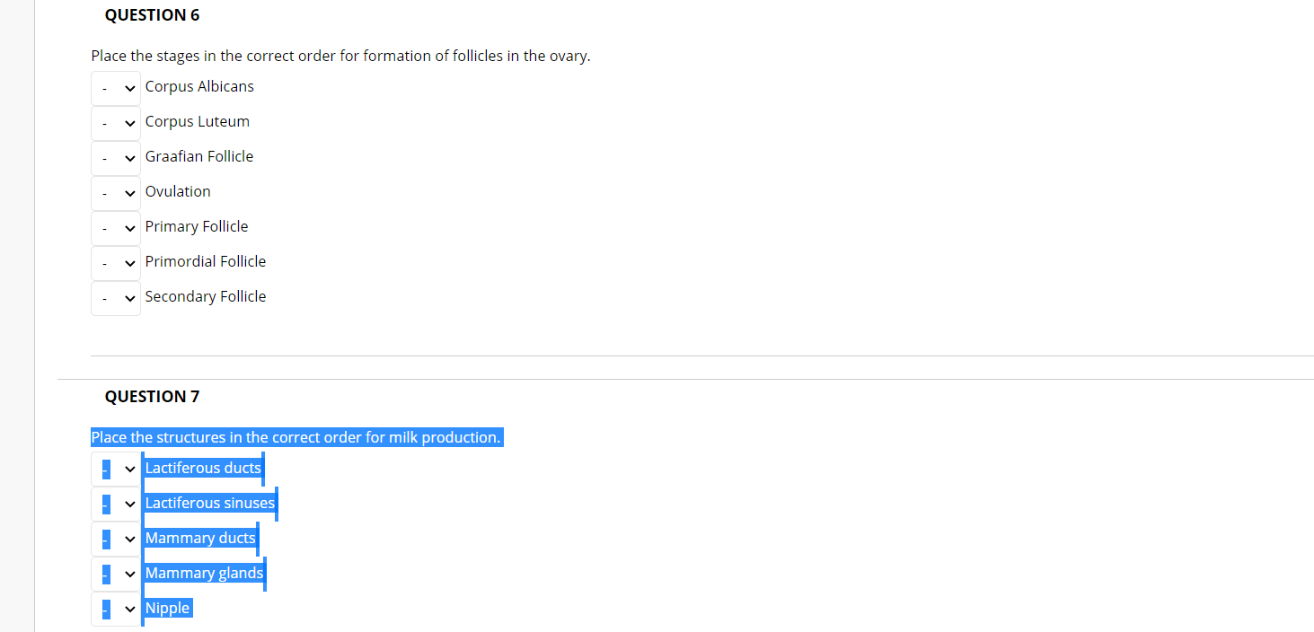 Solved QUESTION 6 Place the stages in the correct order for | Chegg.com