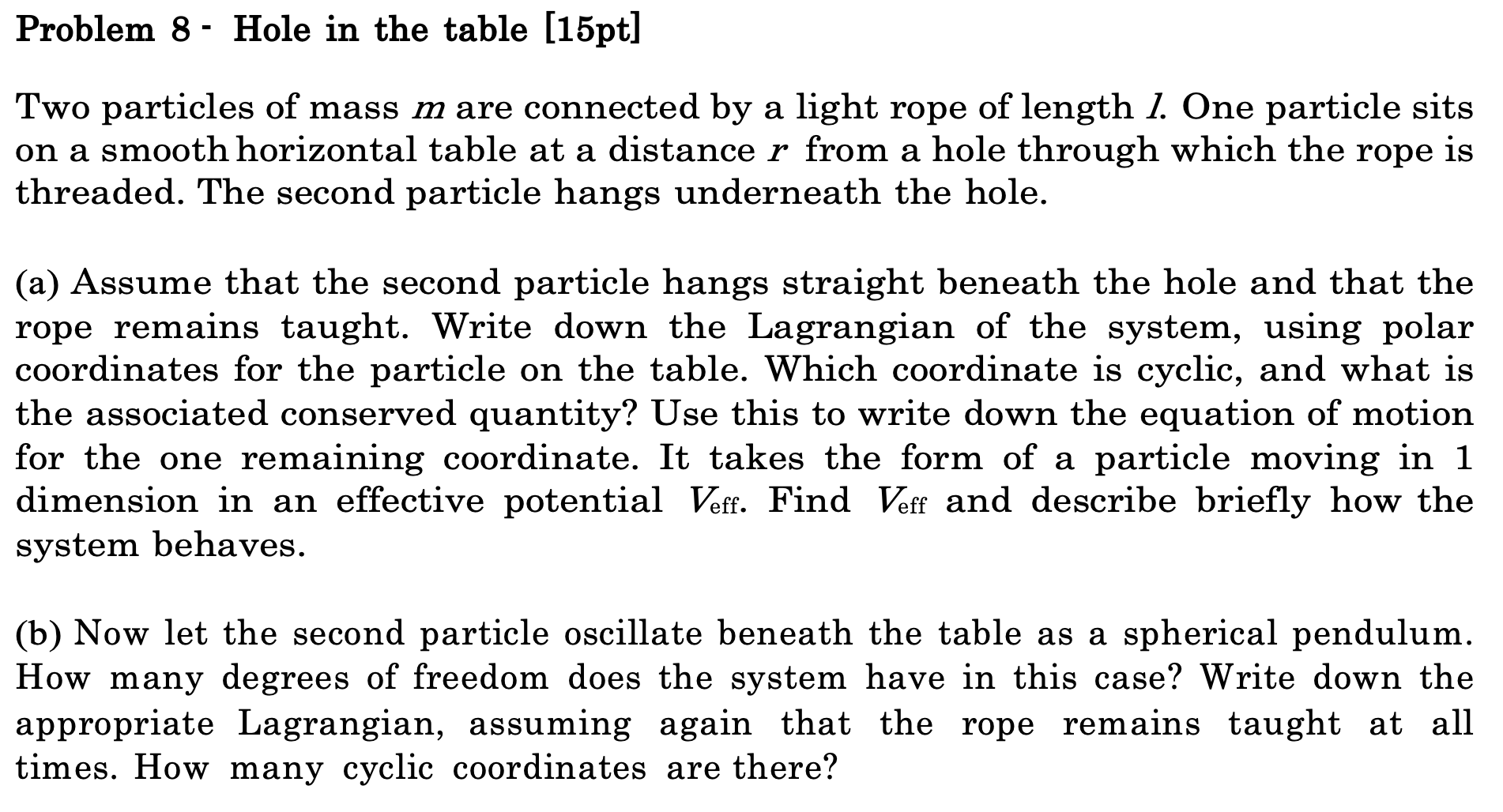 Solved advanced classical mechanics - ﻿hole in a table | Chegg.com
