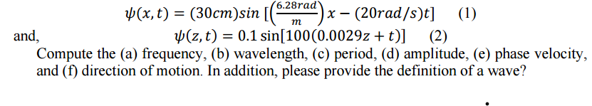 Solved Given two wavefunctions:Compute the (a) ﻿frequency, | Chegg.com