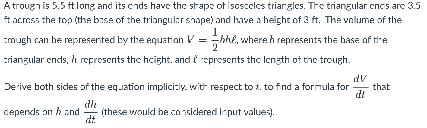 Solved A trough is 5.5ft long and its ends have the shape of | Chegg.com