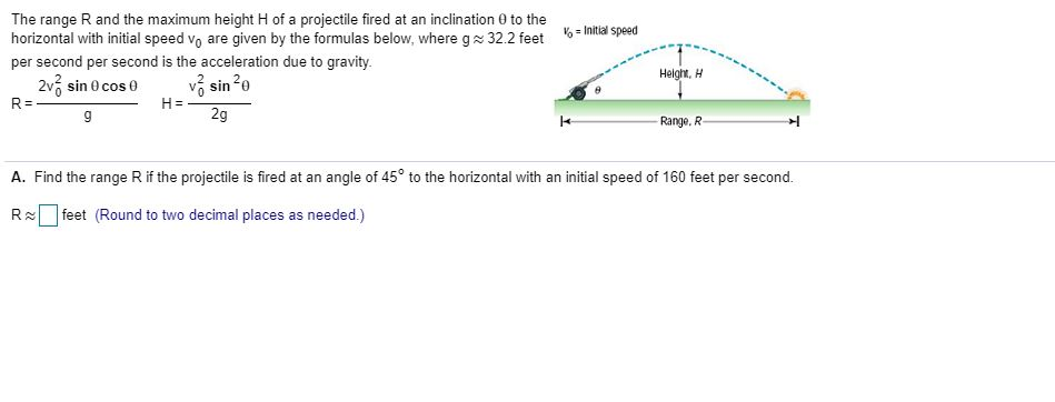 Solved The range R and the maximum height H of a projectile | Chegg.com