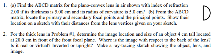 Solved D 1. (a) Find the ABCD matrix for the plano-convex | Chegg.com