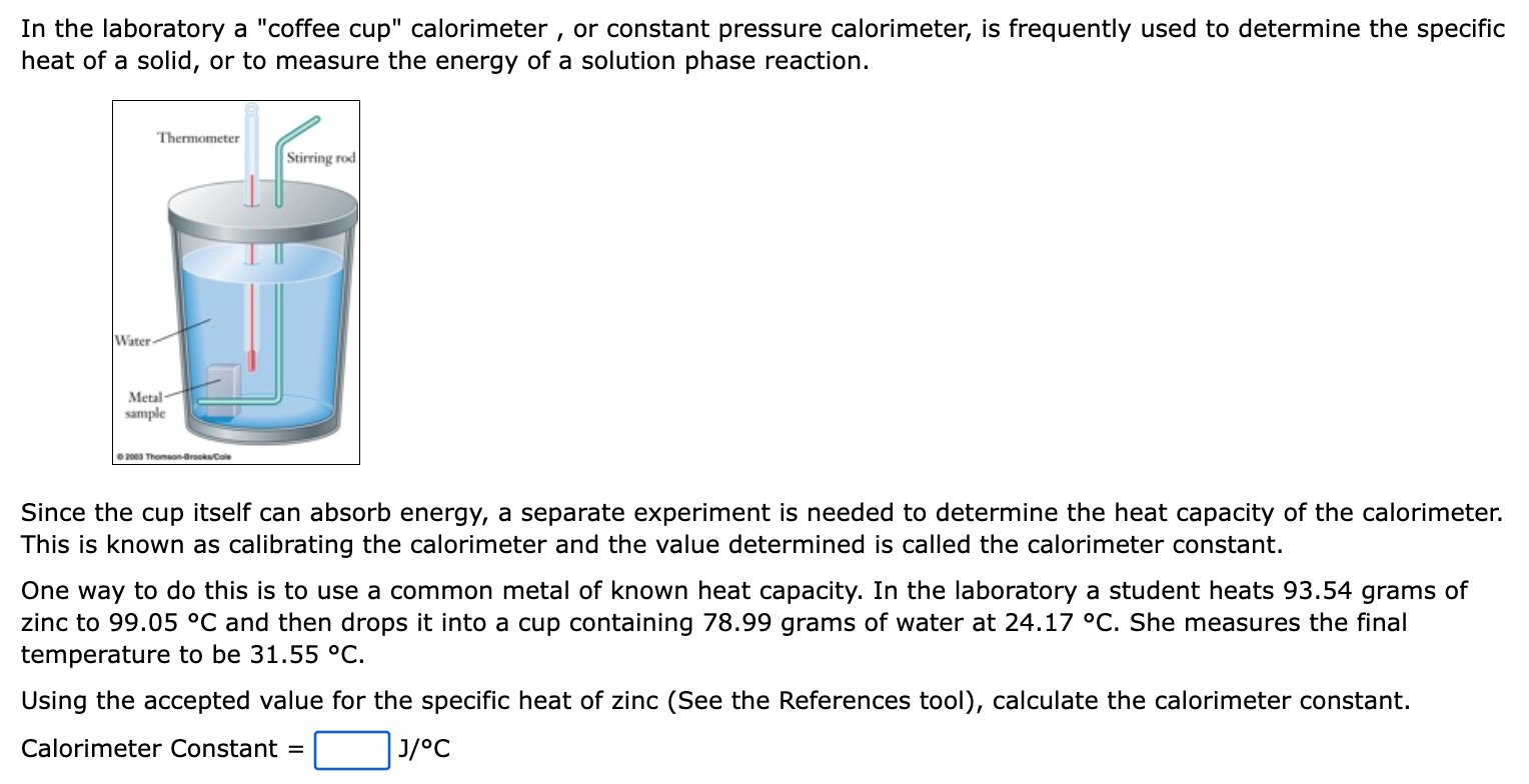 Solved In the laboratory a "coffee cup" calorimeter, or | Chegg.com