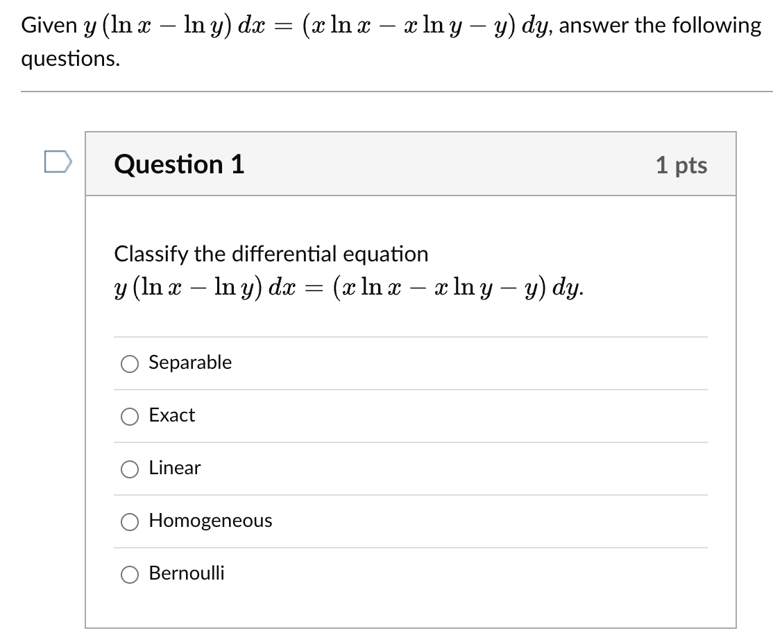 Solved Given y(lnx−lny)dx=(xlnx−xlny−y)dy, answer the | Chegg.com