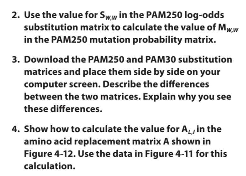 Solved 2. Use the value for Sw,w in the PAM250 log-odds | Chegg.com