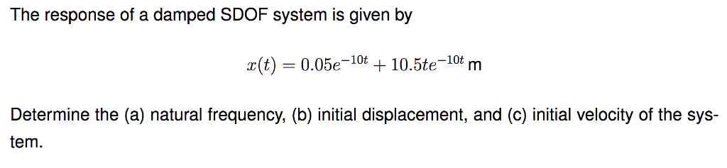 Solved The response of a damped SDOF system is given by - | Chegg.com