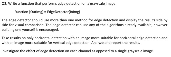 Solved Q2. Write a function that performs edge detection on | Chegg.com