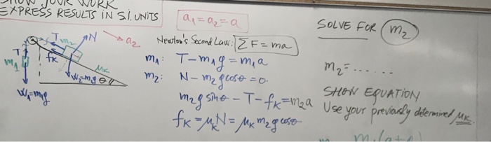 Solved Mew K =0.24 Acceleration = 0.651 | Chegg.com