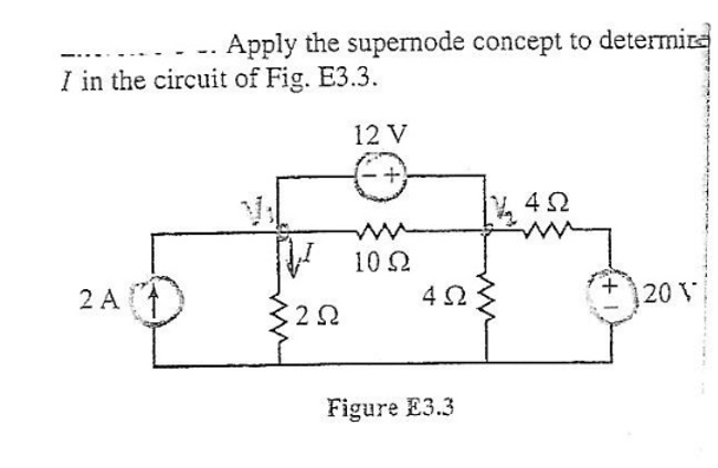 Solved Apply the supernode concept to determice I in the | Chegg.com