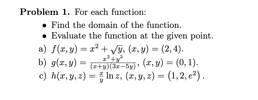 Solved Problem 1. For each function: • Find the domain of | Chegg.com