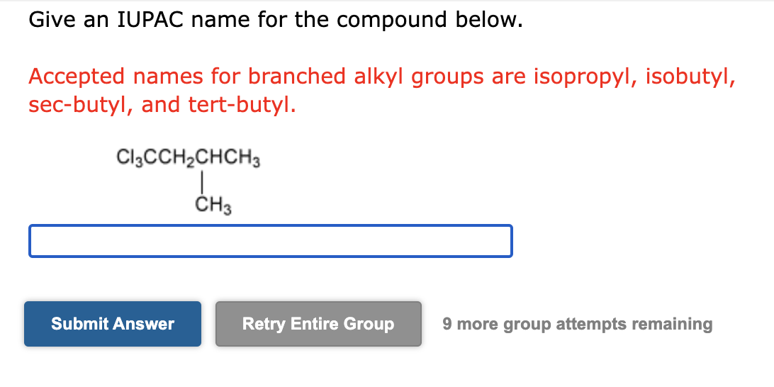 Solved Give an IUPAC name for the compound below. Accepted | Chegg.com