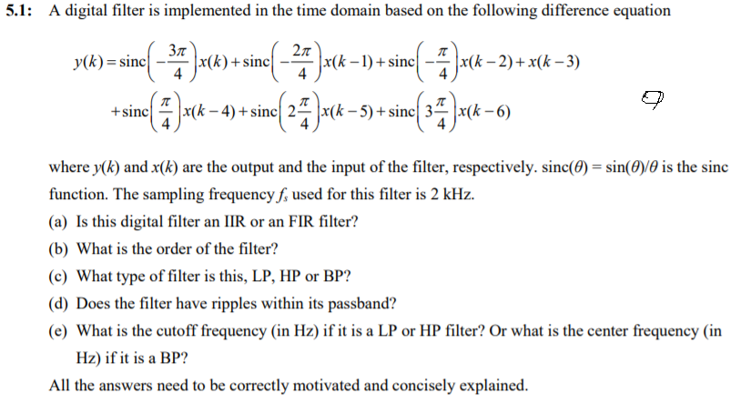 5.1: A digital filter is implemented in the time | Chegg.com
