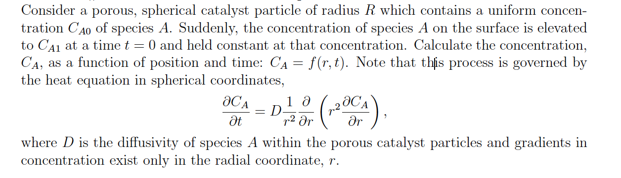 Consider a porous, spherical catalyst particle of | Chegg.com