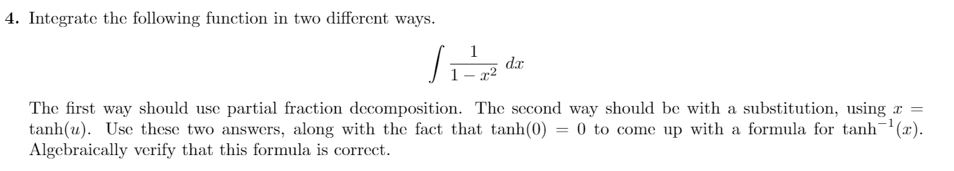 Solved Integrate the following function in two different | Chegg.com