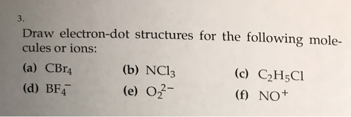 Solved Draw electron-dot structures for the following | Chegg.com
