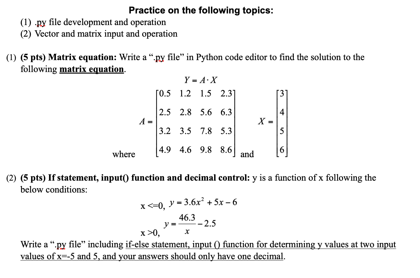 Solved Practice on the following topics: (1) .py file | Chegg.com