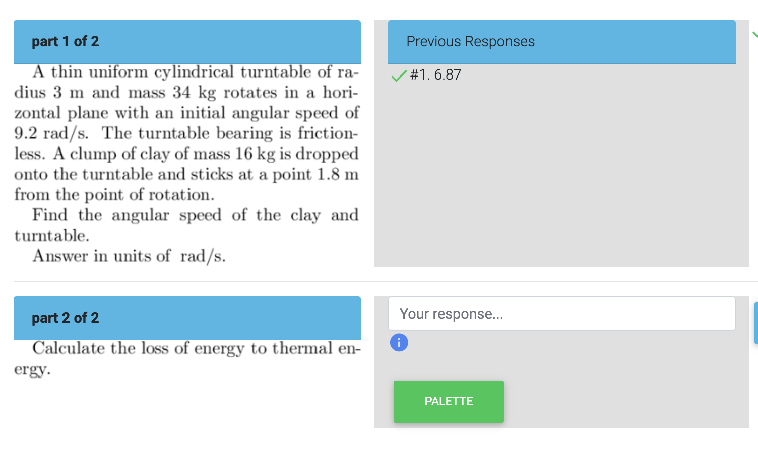 Solved part 1 of 2 A thin uniform cylindrical turntable of | Chegg.com