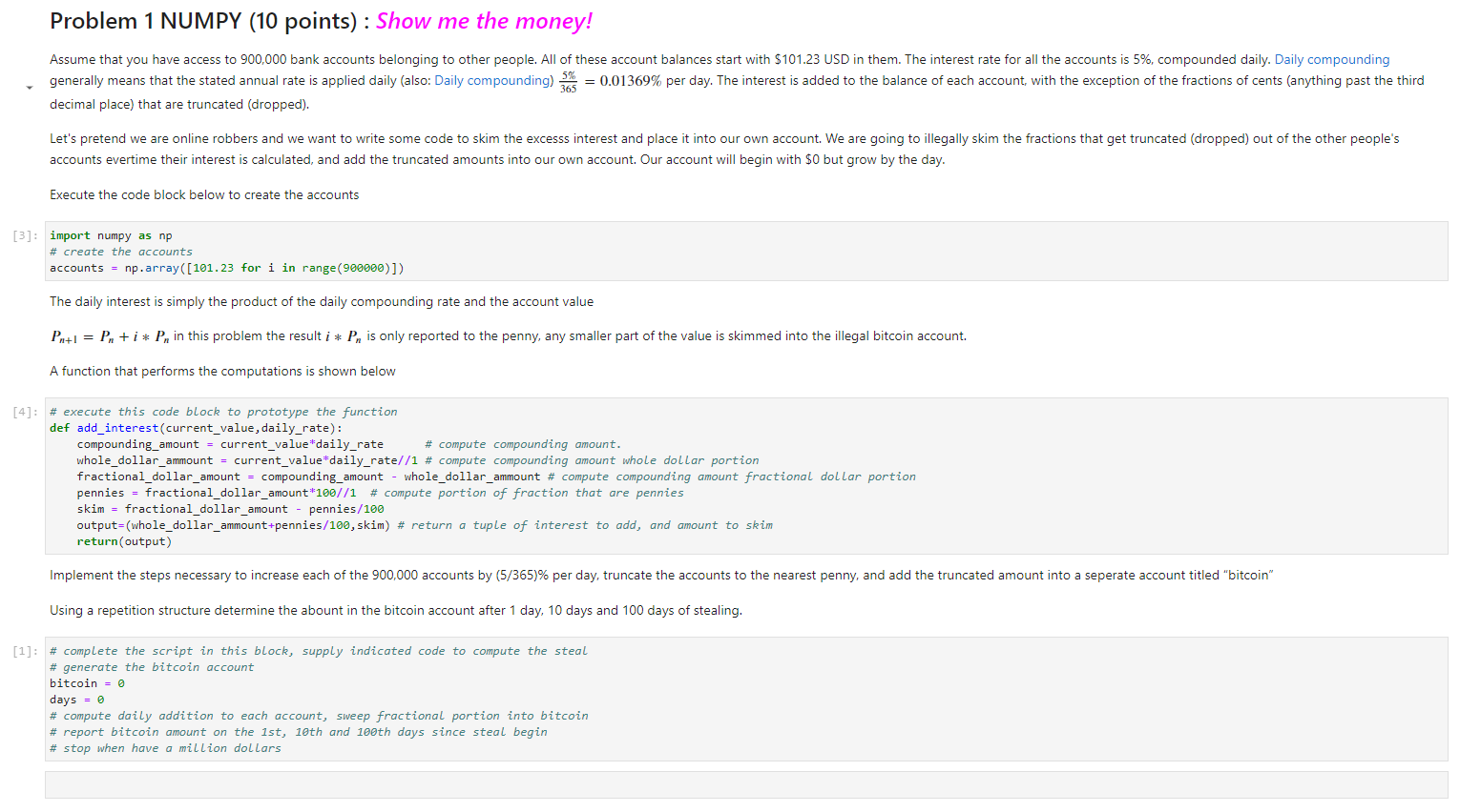 Solved Problem 1 NUMPY (10 points) : Show me the money! | Chegg.com