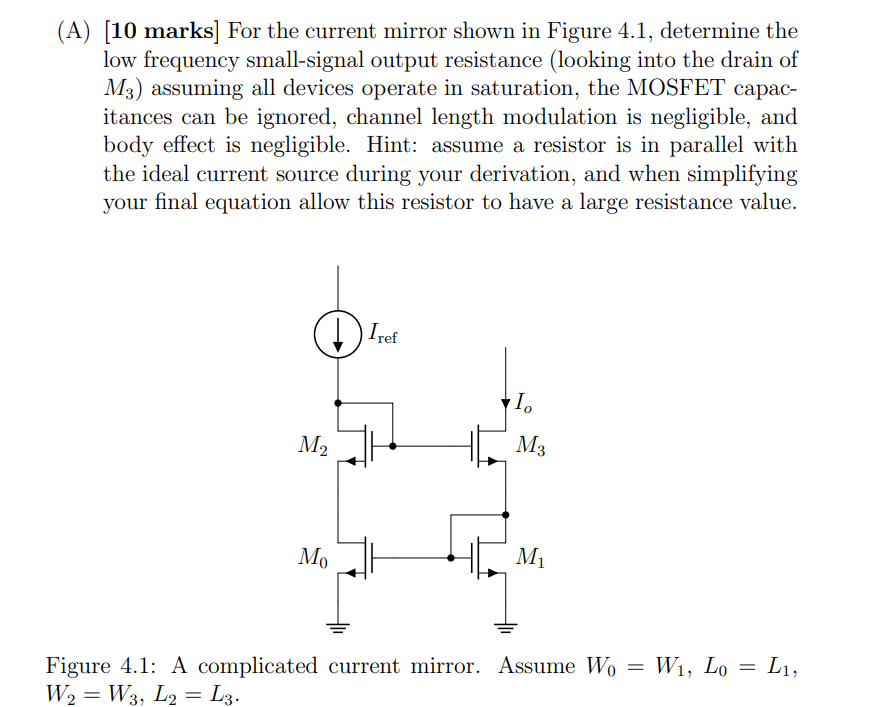 (A) (10 marks] For the current mirror shown in Figure | Chegg.com