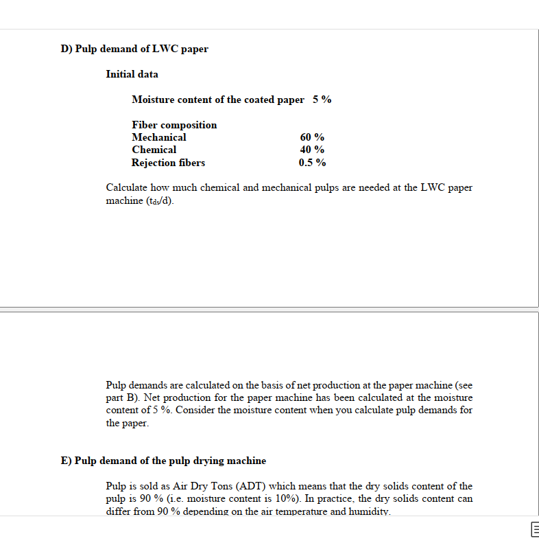 Solved An integrated pulp and paper mill produces two paper | Chegg.com