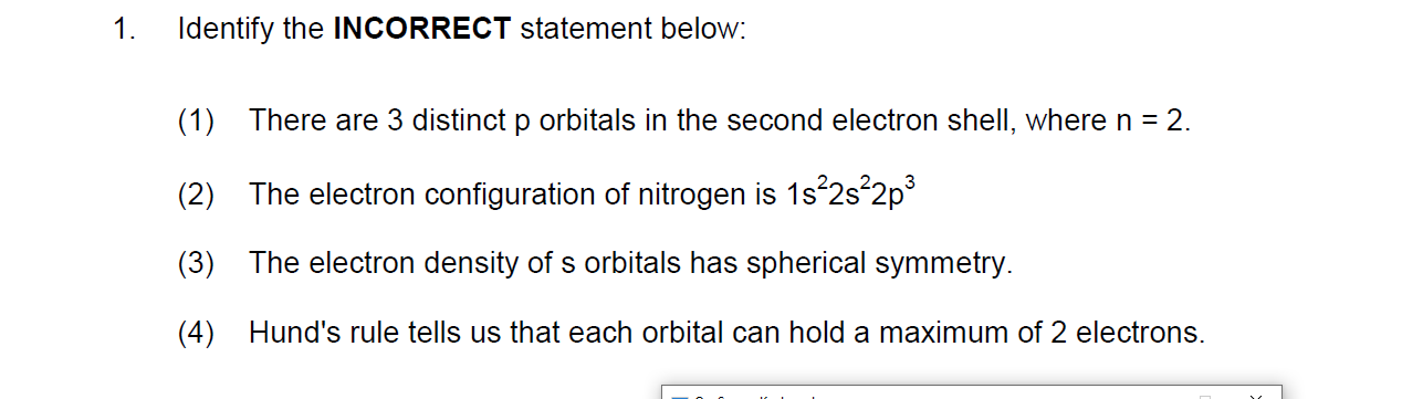Solved 1. Identify the INCORRECT statement below: (1) There | Chegg.com Solved 1. Identify the INCORRECT statement below: (1) There | Chegg.com