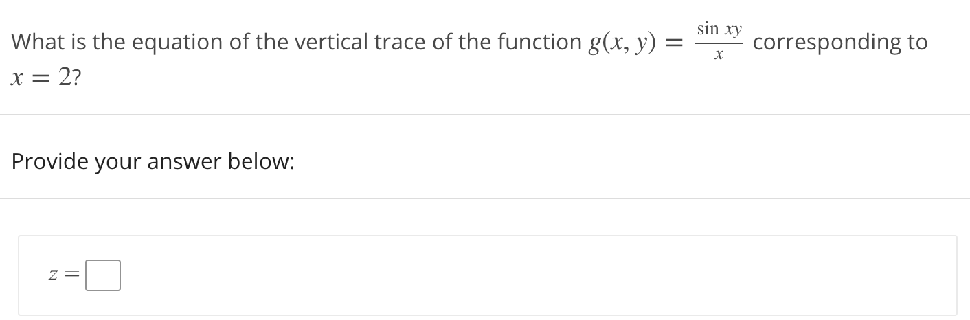 Solved What is the equation of the vertical trace of | Chegg.com